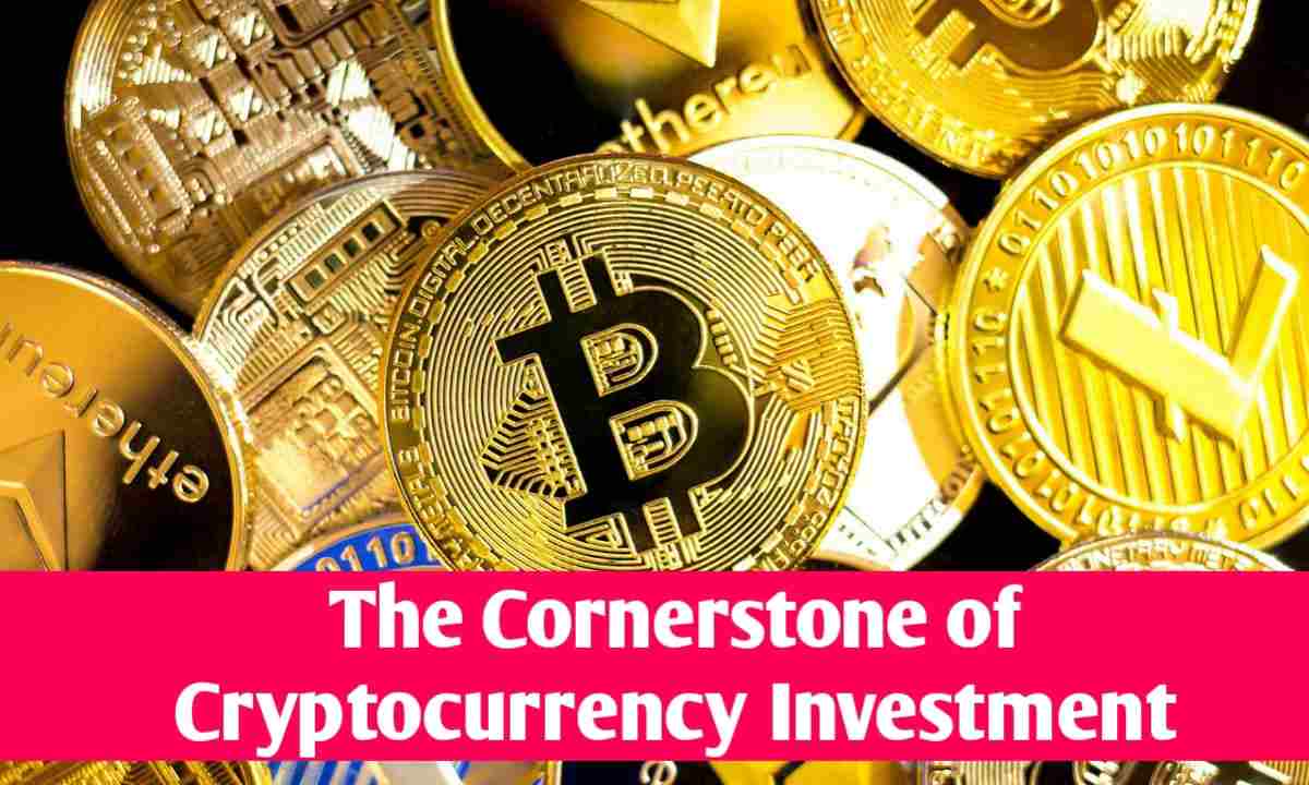 The Cornerstone of Cryptocurrency Investment - eShebabd